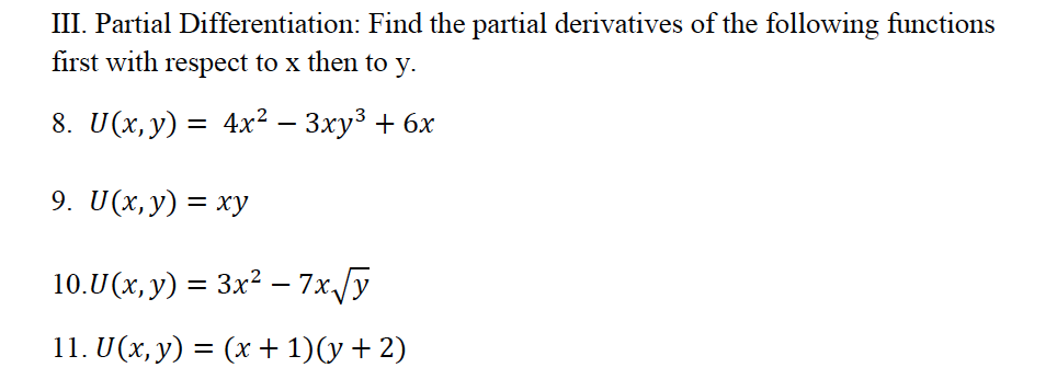 Solved III. Partial Differentiation: Find the partial | Chegg.com