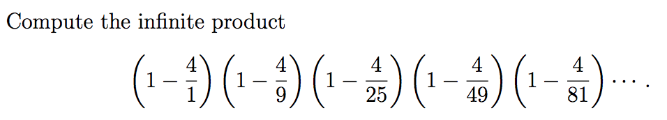 Solved Compute the infinite product (1-4/1) (1-4/9) | Chegg.com