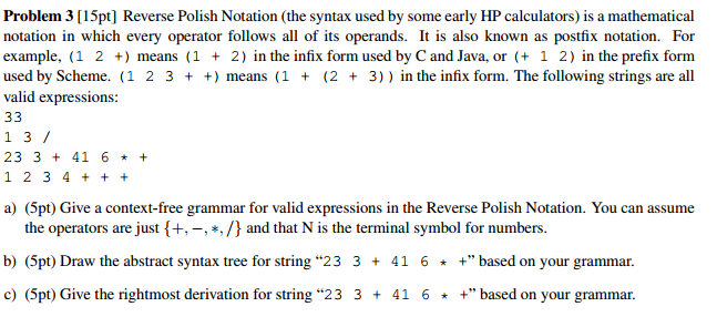 Solved Reverse Polish Notation (the syntax used by some | Chegg.com
