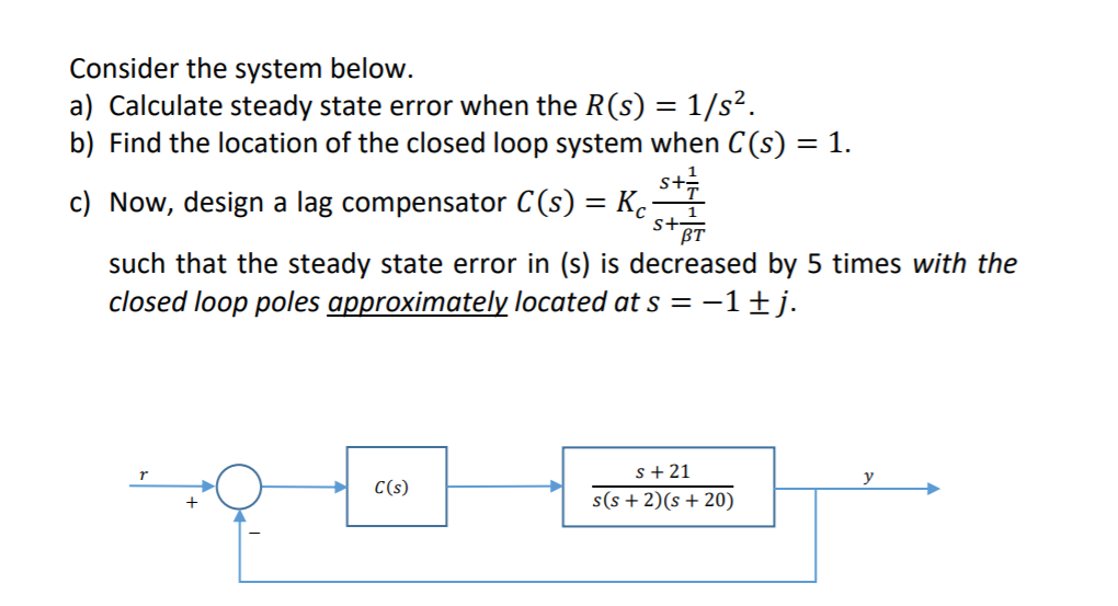 Solved Consider the system below a) Calculate steady state | Chegg.com