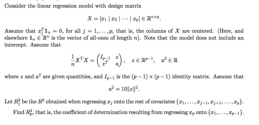 Solved Consider the linear regression model with design | Chegg.com