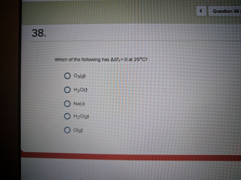 Solved Which of the following has Delta G_f degree = 0 at 25 | Chegg.com
