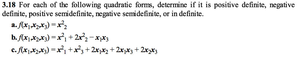 Solved For each of the following quadratic forms, determine | Chegg.com