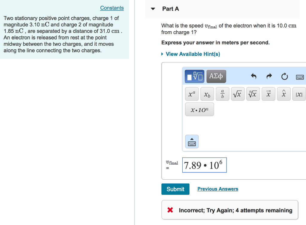 Solved Constants Part A Two stationary positive point | Chegg.com
