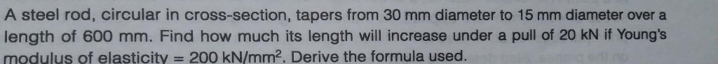 Solved A steel rod, circular in cross-section, tapers from | Chegg.com