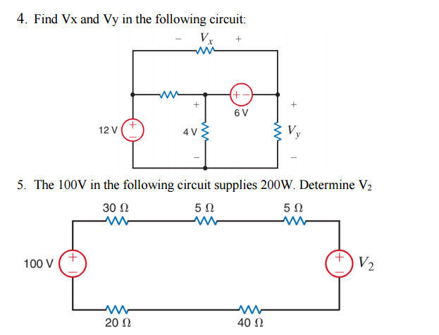 Solved 4. Find Vx and Vy in the following circuit: 5. The | Chegg.com Solved 4. Find Vx and Vy in the following circuit: 5. The | Chegg.com