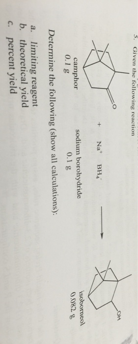 Solved Given the following reaction Na BHA sodium | Chegg.com