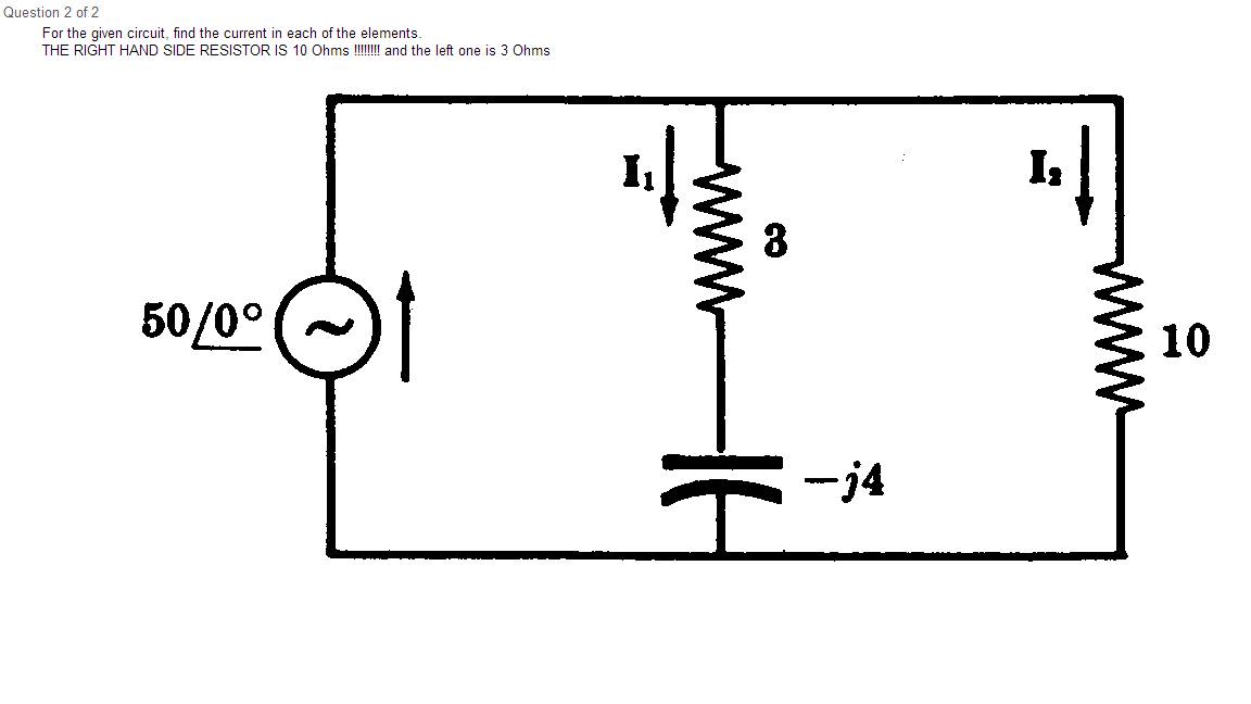 Solved: For The Given Circuit Find The Current In Each Of ... | Chegg.com