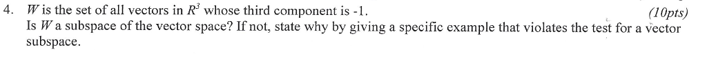 Solved W is the set of all vectors in R3 whose third | Chegg.com