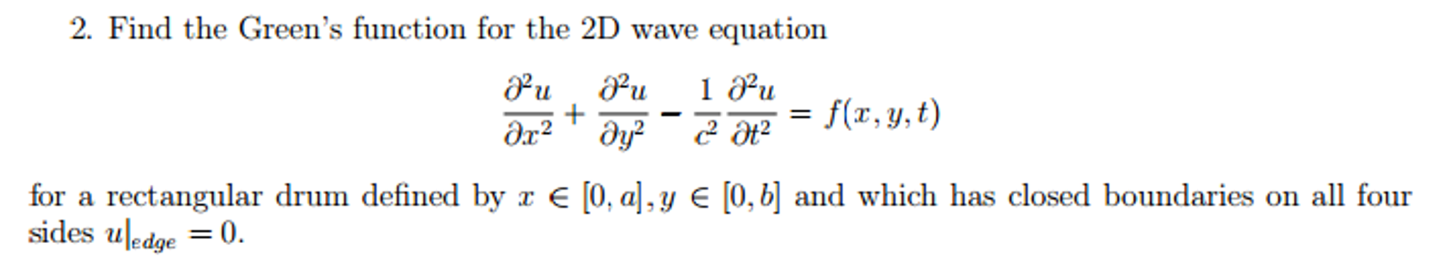 Find the Green's function for the 2D wave equation | Chegg.com