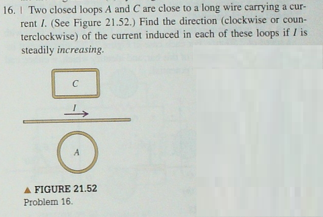 Solved Two closed loops A and C arc close to a long wire | Chegg.com