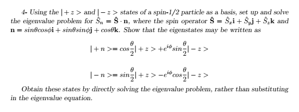 Solved Using the | + z > and | - z > states of a spin-1/2 | Chegg.com