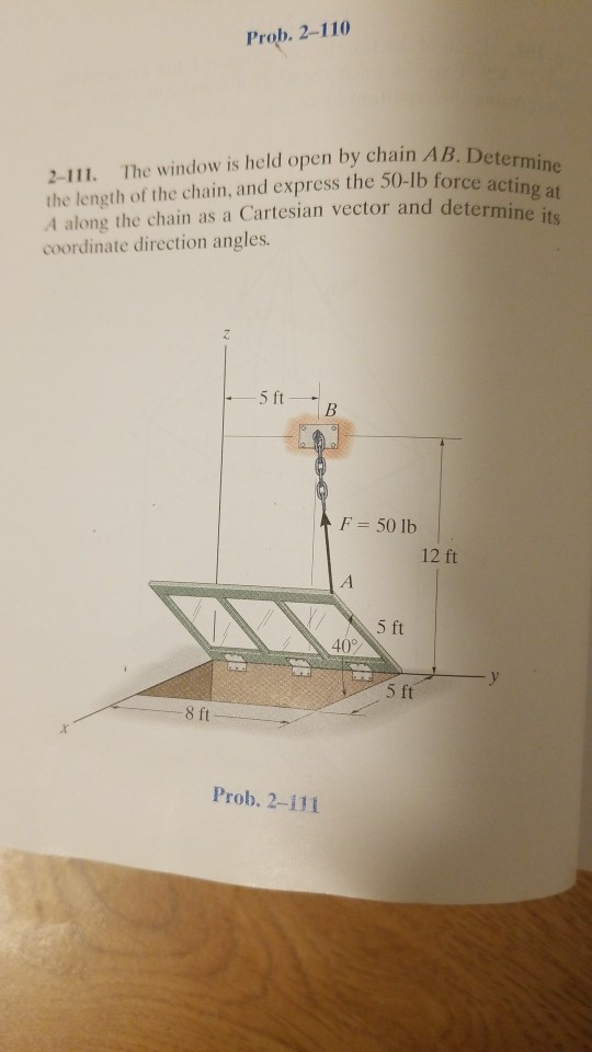 Solved Prob. 2-110 2-111. The window is held open by chain | Chegg.com