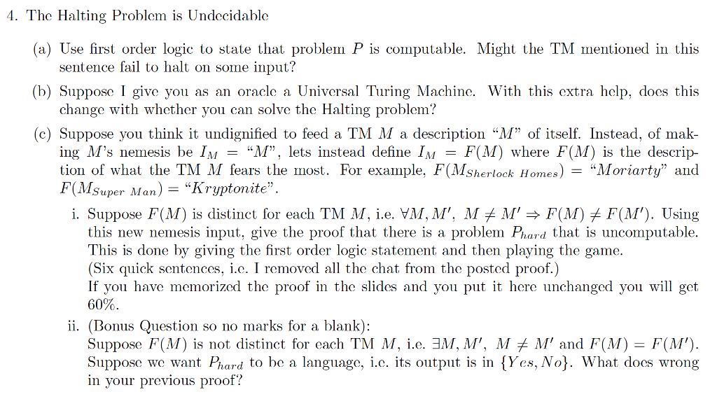 Solved 4 The Halting Problem Is Undecidable A Use First 
