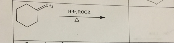 Solved CH2 HBr, ROOR | Chegg.com