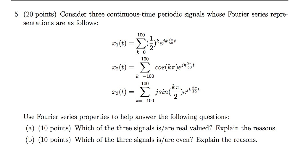 Solved Consider three continuous-time periodic signals whose | Chegg.com