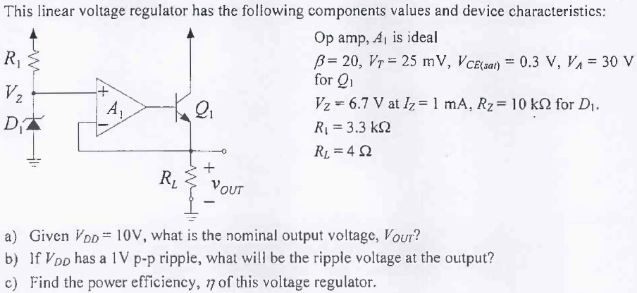 Solved This linear voltage regulator has the following | Chegg.com