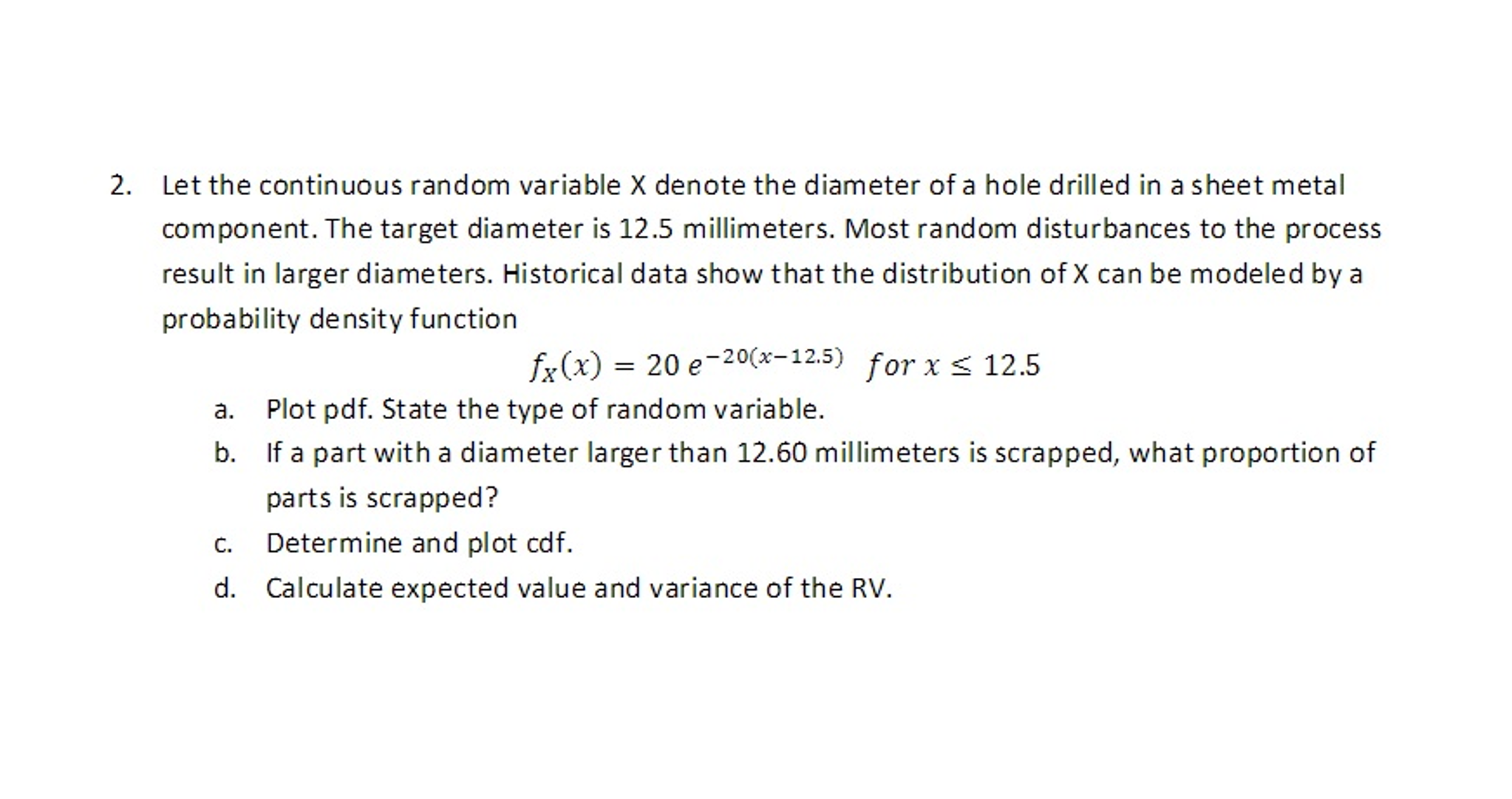 Let the continuous random variable X denote the | Chegg.com