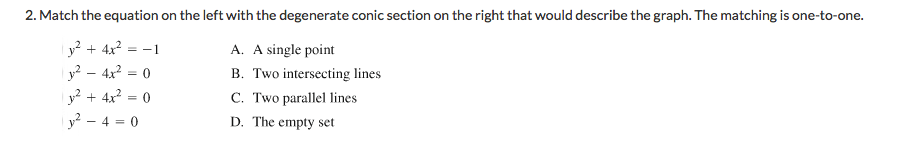 Solved 2. Match the equation on the left with the degenerate | Chegg.com