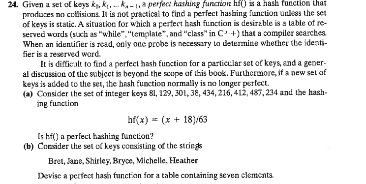 Solved 24. Given a set of keys k0, k,, ... k 1,a perfect | Chegg.com