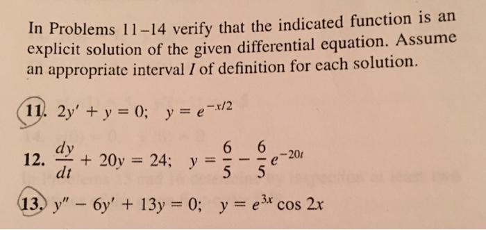 Solved Verify that the indicated function is an explicit | Chegg.com Solved Verify that the indicated function is an explicit | Chegg.com