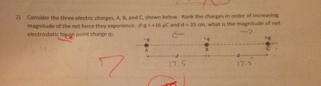 Solved Consider the three electric charges. A, B, and C, | Chegg.com