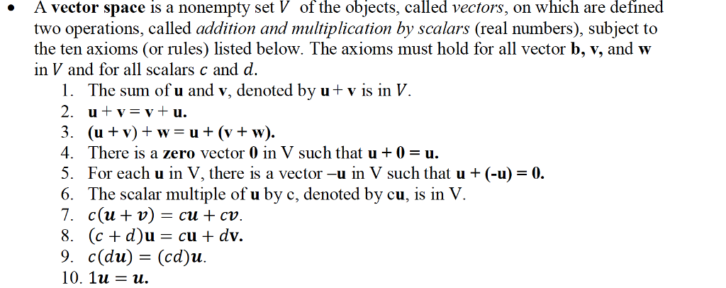 Solved A Vector Space Is A Nonempty Set V Of The Objects