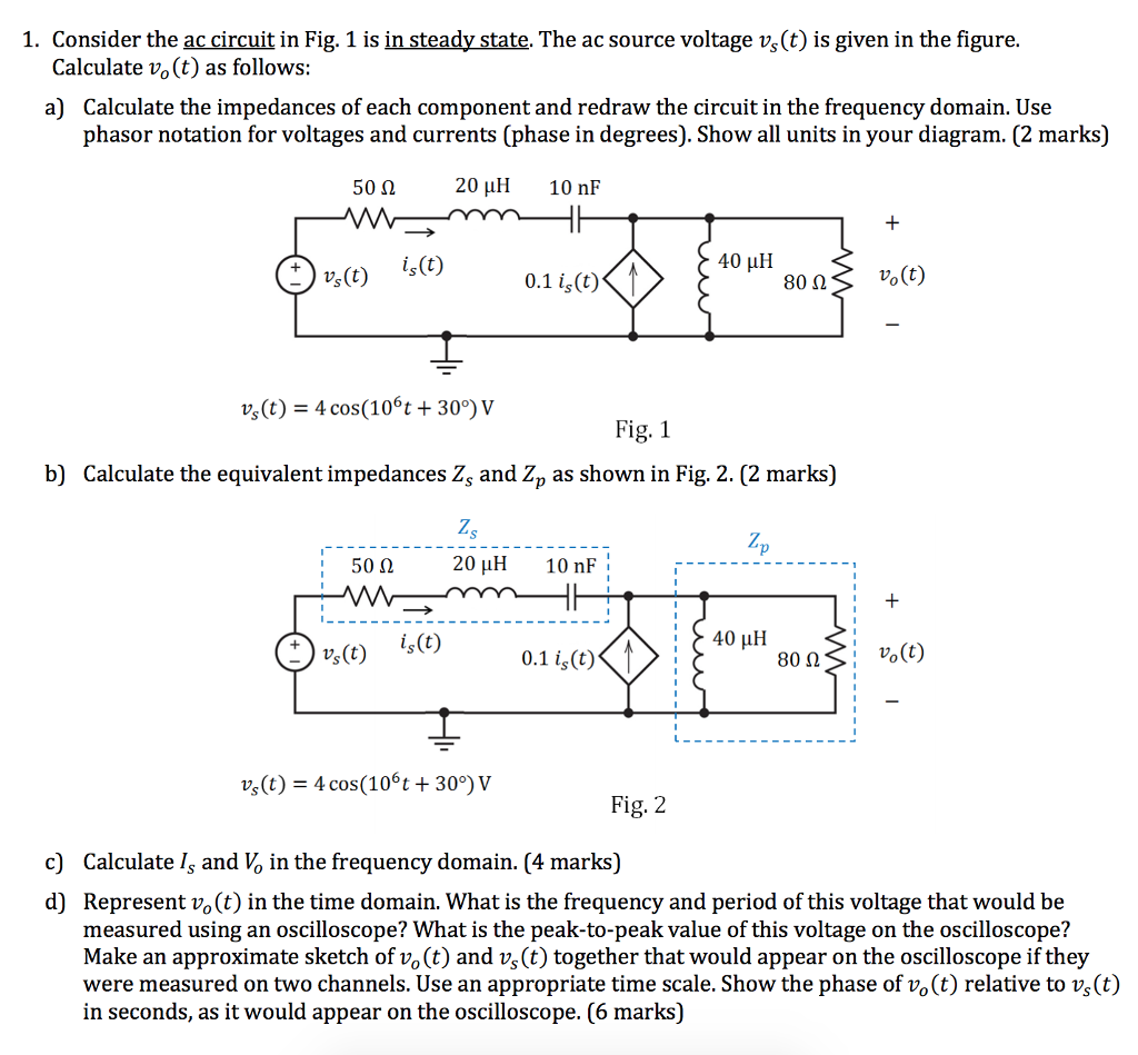 Solved Consider the ac circuit in Fig. 1 is in steady state. | Chegg.com