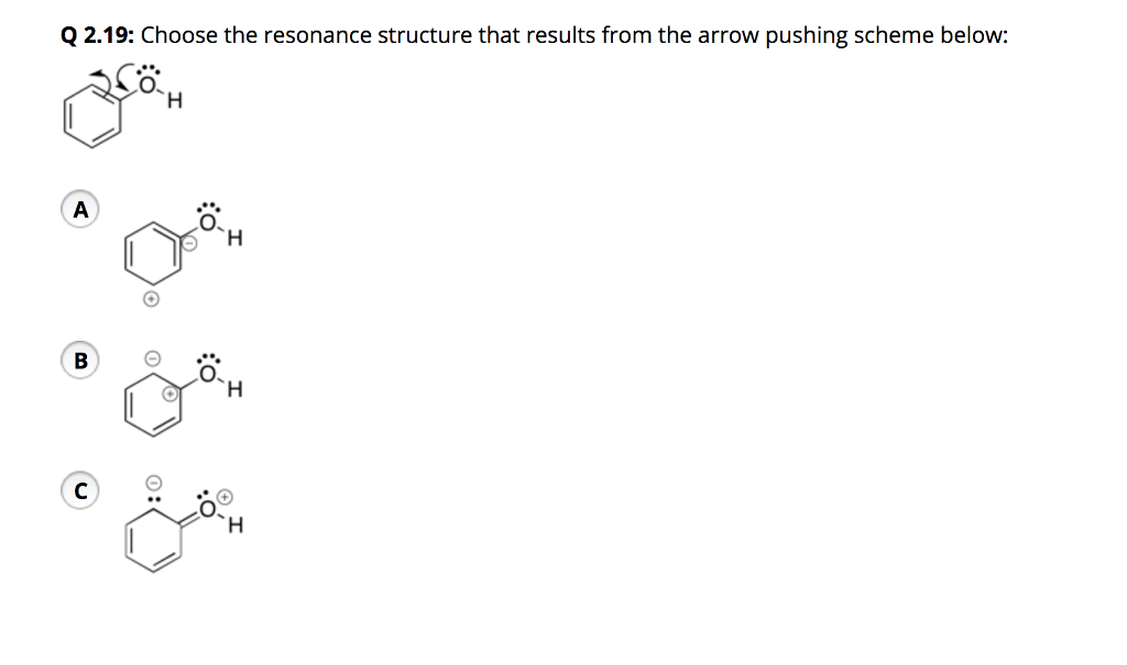 Solved Choose the resonance structure that results from the | Chegg.com