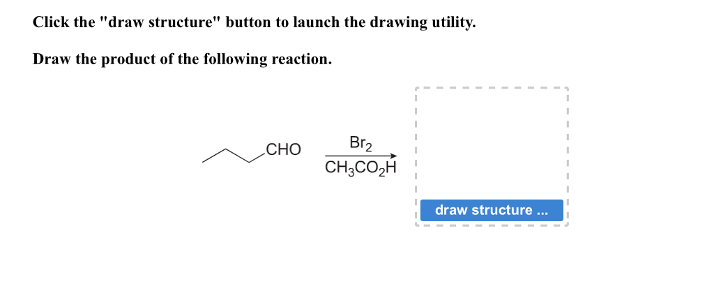 Solved Click the "draw structure" button to launch the | Chegg.com