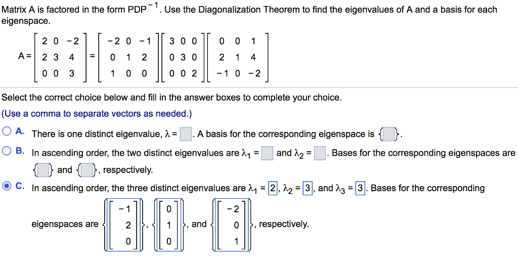 Solved Matrix A Is Factored In The Form Pdp 1 Use The