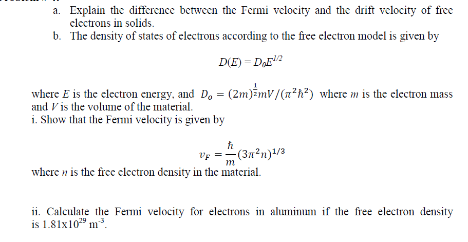 Solved Explain the difference between the Fermi velocity and | Chegg.com