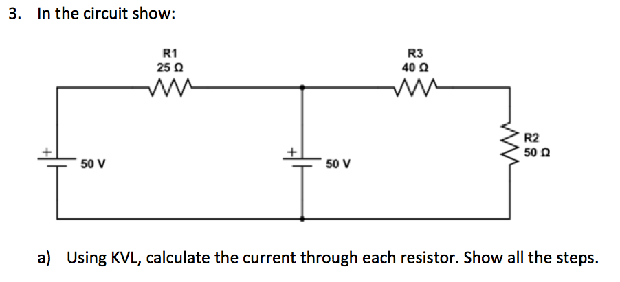 Solved In the circuit show: Using KVL, calculate the | Chegg.com Solved In the circuit show: Using KVL, calculate the | Chegg.com