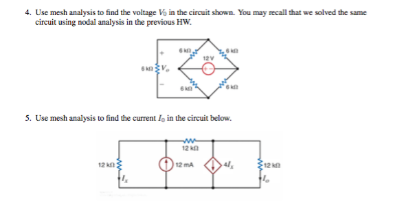 Solved Use Mesh Analysis To Find The Voltage V0 In The 0483