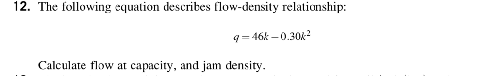 Solved 12. The following equation describes flow-density | Chegg.com