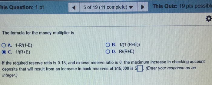 Solved The formula for the money multiplier is 1-R/(1-E) | Chegg.com