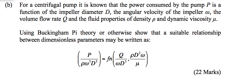 (b) For a centrifugal pump it is known that the power | Chegg.com