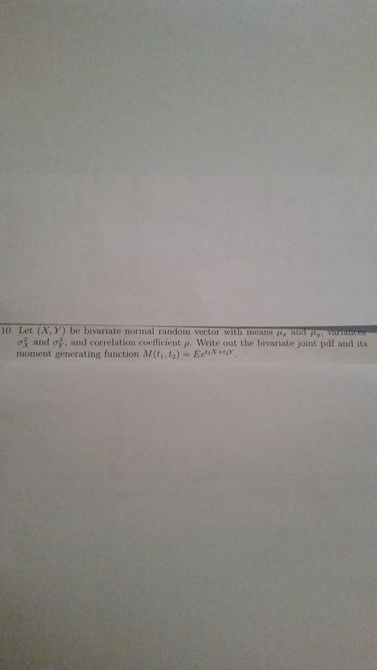 Solved 10. Let (X, Y) be bivariate normal random vector with | Chegg.com
