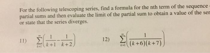 Solved For the following telescoping series, find a formula | Chegg.com