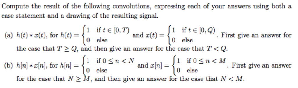 Solved Compute the result of the following convolutions, | Chegg.com
