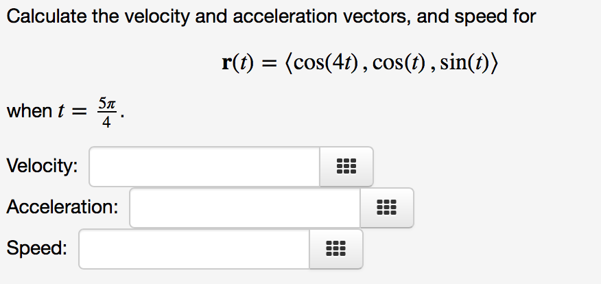 Solved Find The Velocity And Position Vectors Of A Particle