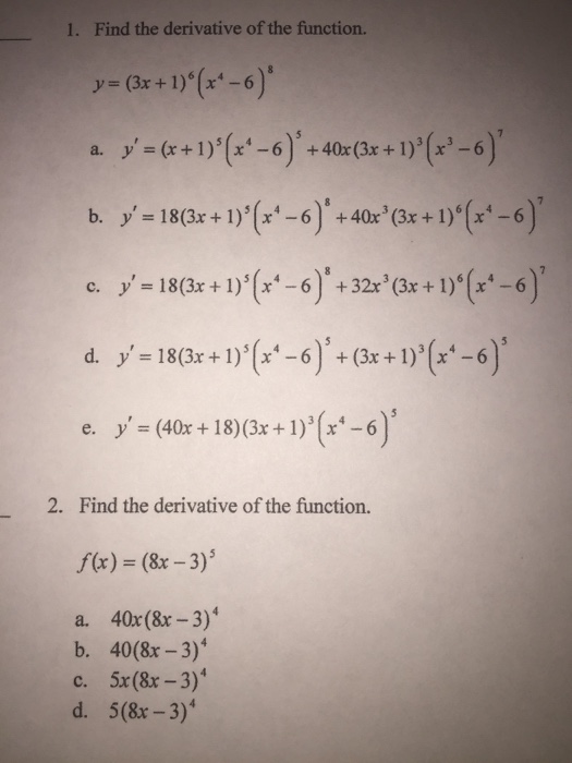 Solved Find the derivative of the function. y = (3x + 1)^6 | Chegg.com