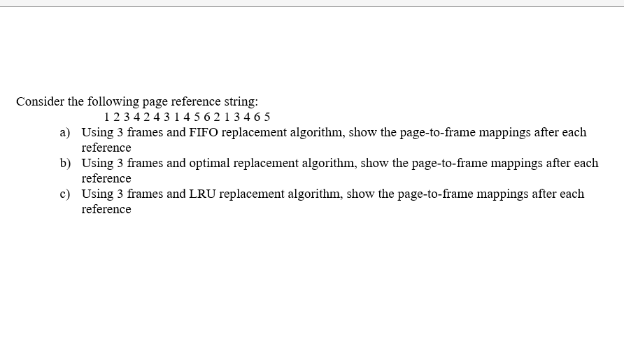 Solved Consider the following page reference string: 1 2 3 | Chegg.com
