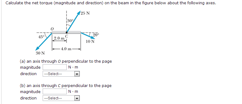 Solved Calculate The Net Torque Magnitude And Direction On