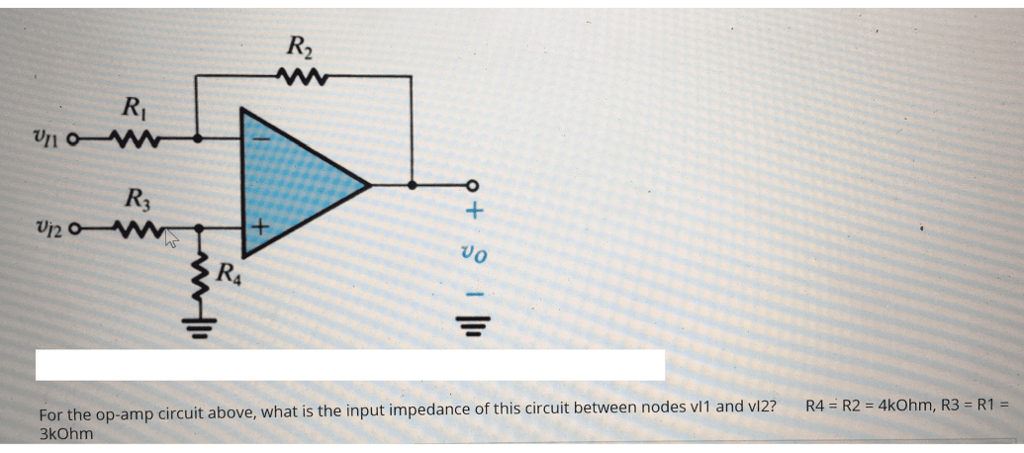 Solved R2 Ri R3 12 vo R4 For the op-amp circuit above, what | Chegg.com