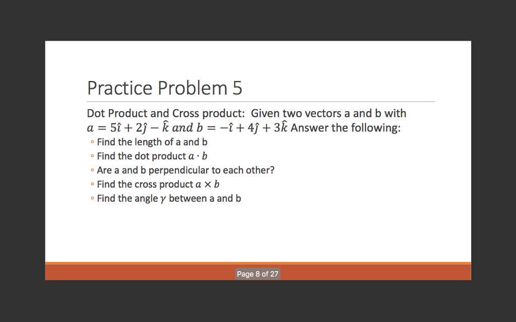 Solved Dot Product and Cross product: Given two vectors a | Chegg.com