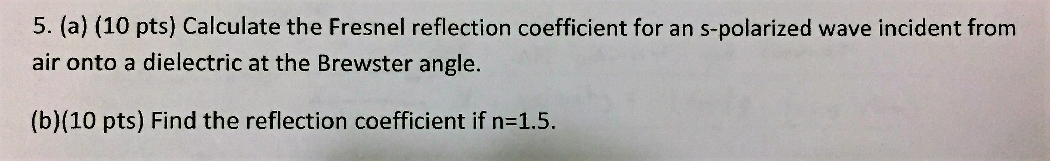 Calculate the Fresnel reflection coefficient for an | Chegg.com