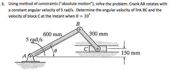 Solved Using method of constraints ("absolute motion"), | Chegg.com