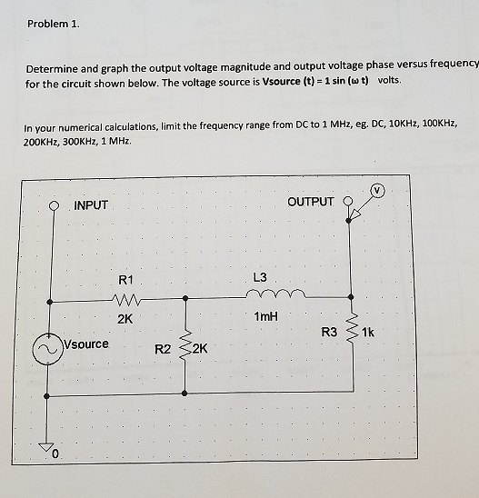 Solved Problem 1 Determine And Graph The Output Voltage