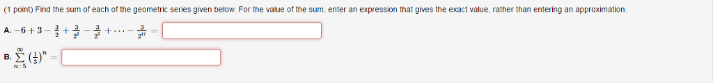 Solved Find the sum of each of the geometric series given | Chegg.com